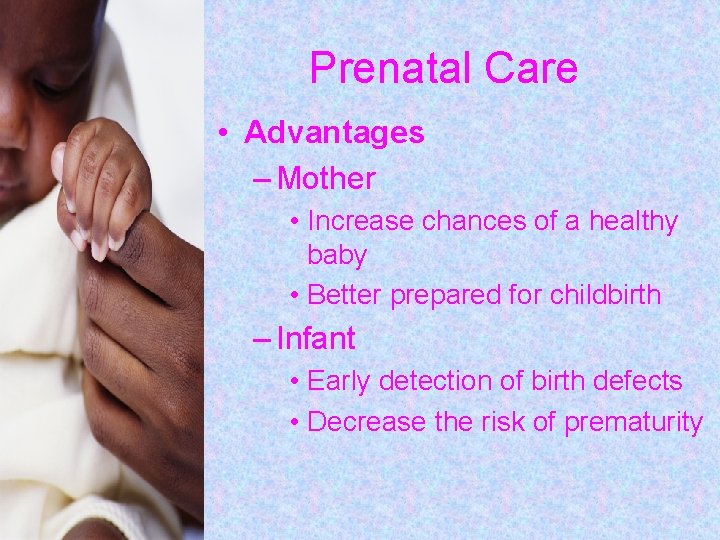 The Beginning of the Life Cycle Prenatal Development