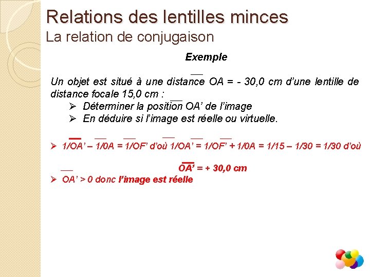 Couleurs et images Relations des lentilles minces Relations