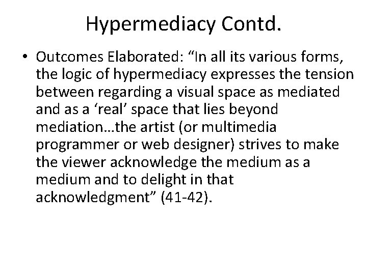 Bolter and Grusins Immediacy Hypermediacy and Remediation media