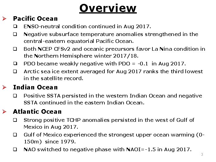 Global Ocean Monitoring Recent Evolution Current Status and