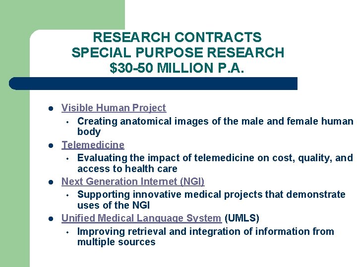 EXTRAMURAL SUPPORT GRANTS AND CONTRACTS NATIONAL LIBRARY OF