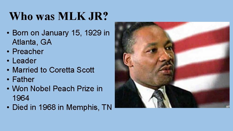 What we already know about Martin Luther King