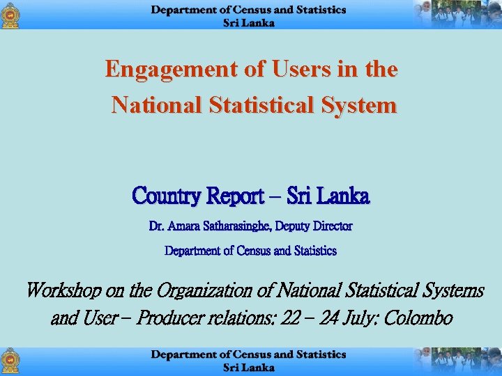 Engagement of Users in the National Statistical System