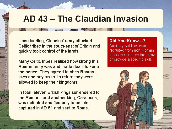 55 BC The First Raid The Romans had