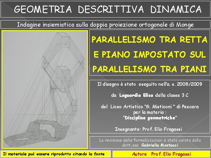 GEOMETRIA DESCRITTIVA DINAMICA Indagine insiemistica sulla doppia ...