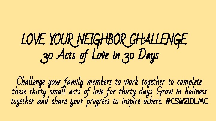 LOVE YOUR NEIGHBOR CHALLENGE 30 Acts of Love