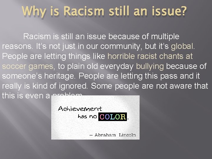 RACISM Why is racism still an issue What