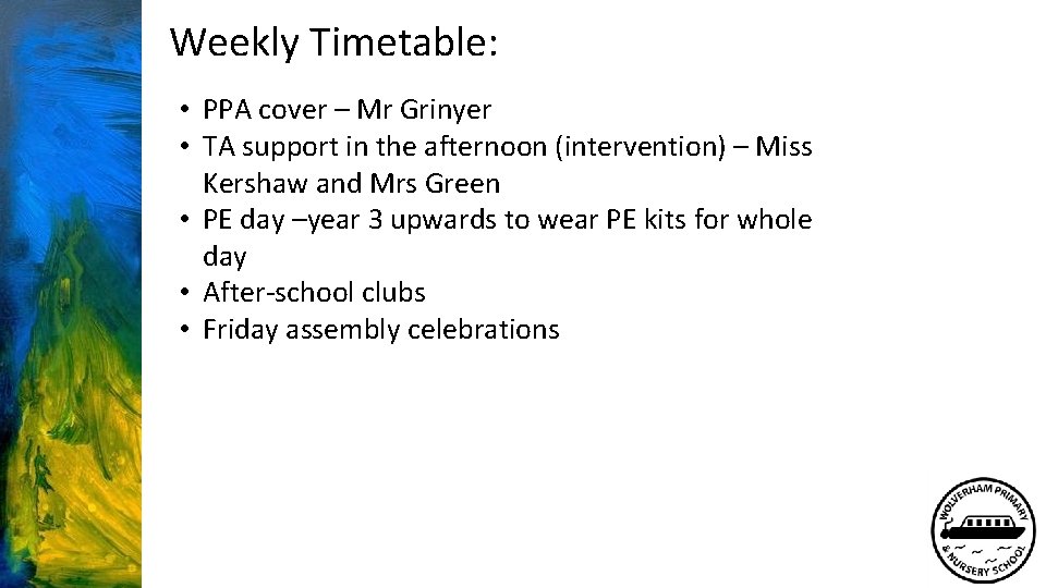 Welcome to Year 6 Miss Davis Daily Timetable