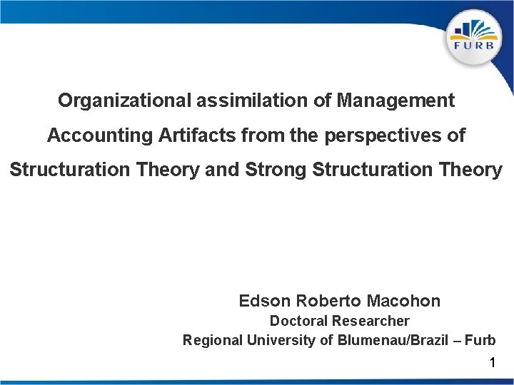 Organizational assimilation of Management Accounting Artifacts from the