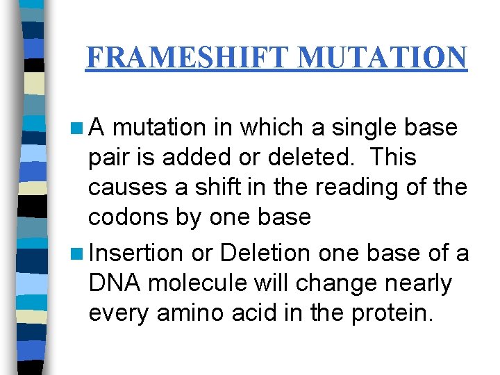 ChromosomesDNA Mutations Chromosome Mutation n Mutations are permanent