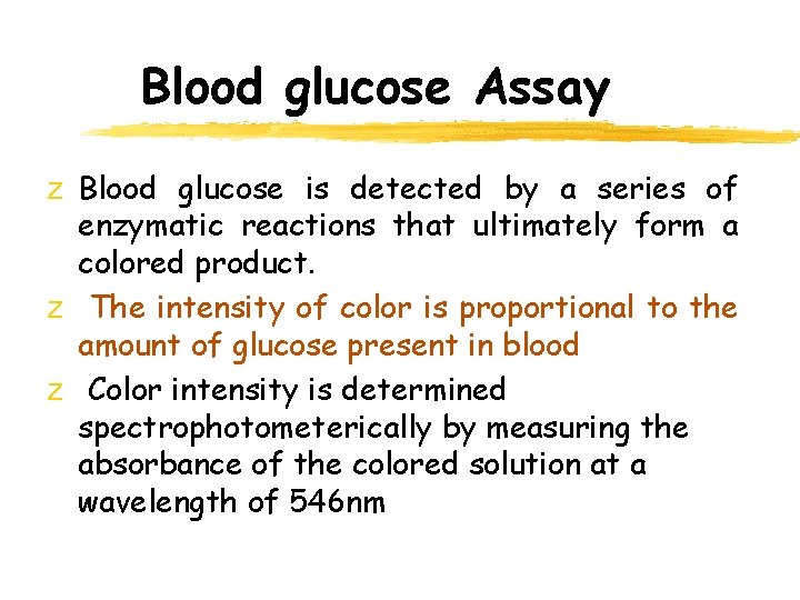 Estimation of blood glucose in diabetes mellitus Blood