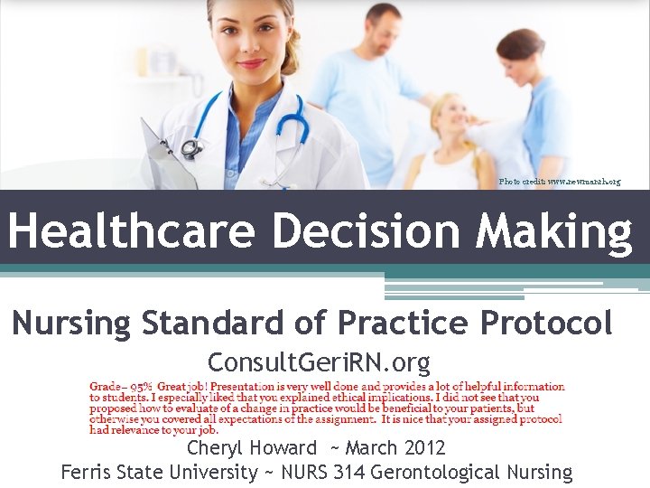 Photo credit www newmanrh org Healthcare Decision Making