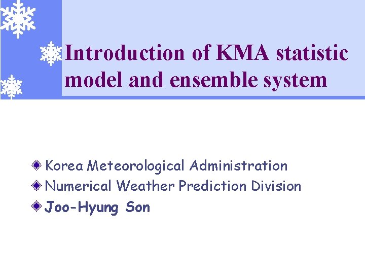 Introduction of KMA statistic model and ensemble system