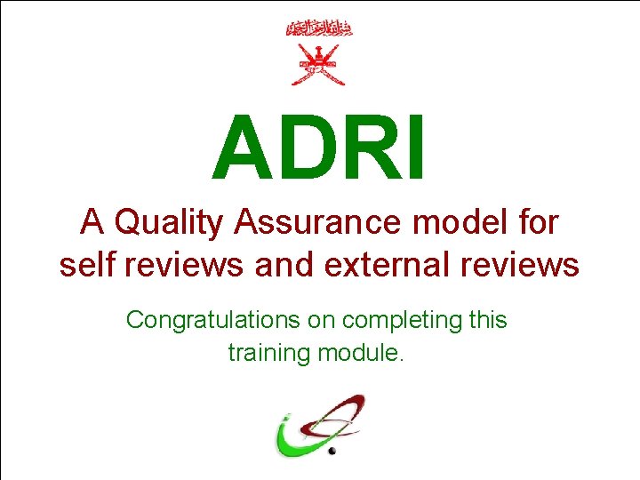 ADRI A Quality Assurance model for self reviews