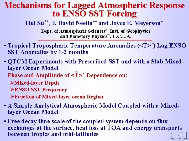 Mechanisms for Lagged Atmospheric Response to ENSO SST