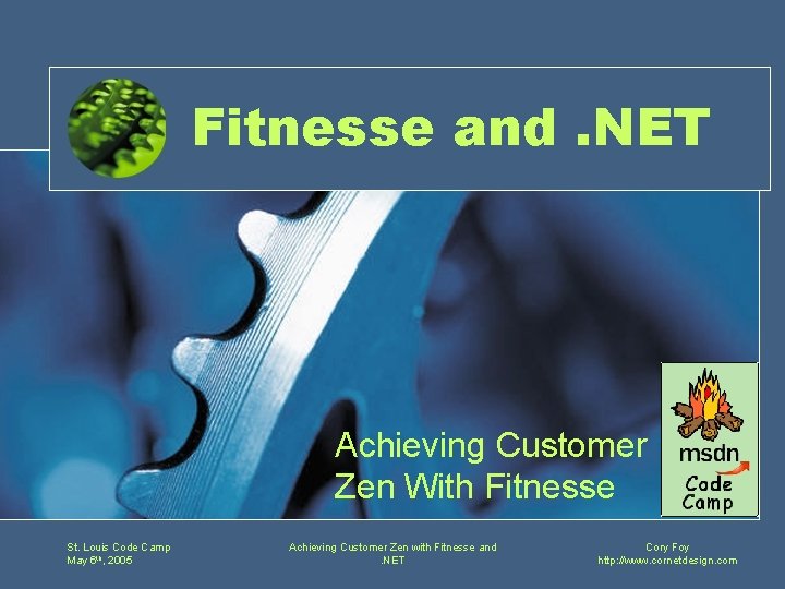 Fitnesse and NET Achieving Customer Zen With Fitnesse