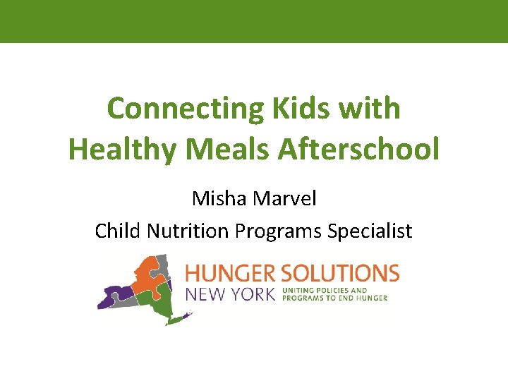 Connecting Kids with Healthy Meals Afterschool Misha Marvel