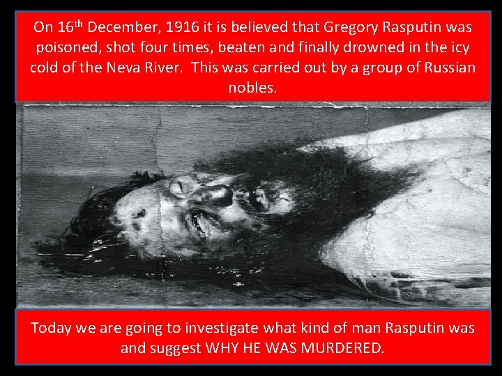 Who was Rasputin and why was he murdered