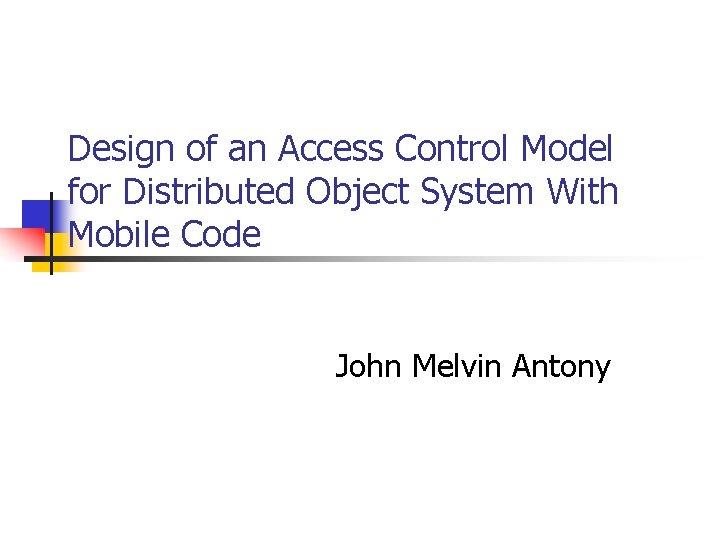 Design of an Access Control Model for Distributed