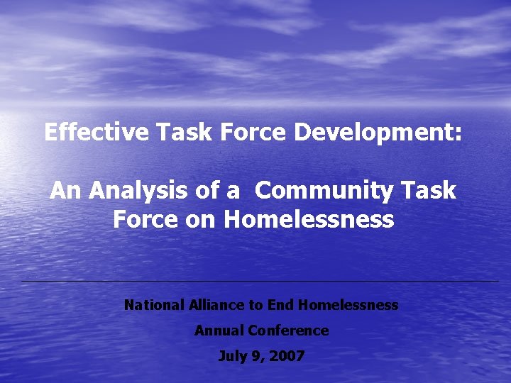 Effective Task Force Development An Analysis of a