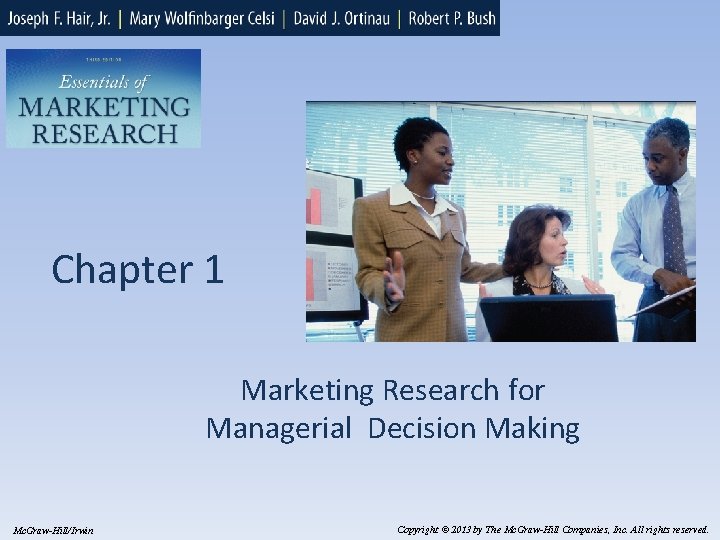 Chapter 1 Marketing Research for Managerial Decision Making