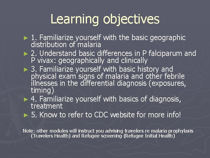 Malaria and Diagnosis and Treatment UCSD Global Health