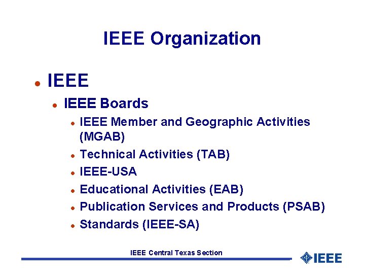 MGA UPDATE Member Geographic Activities IEEE Central Texas
