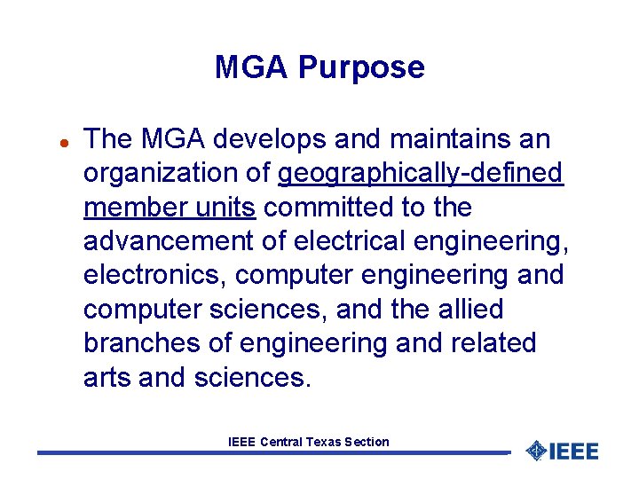 MGA UPDATE Member Geographic Activities IEEE Central Texas