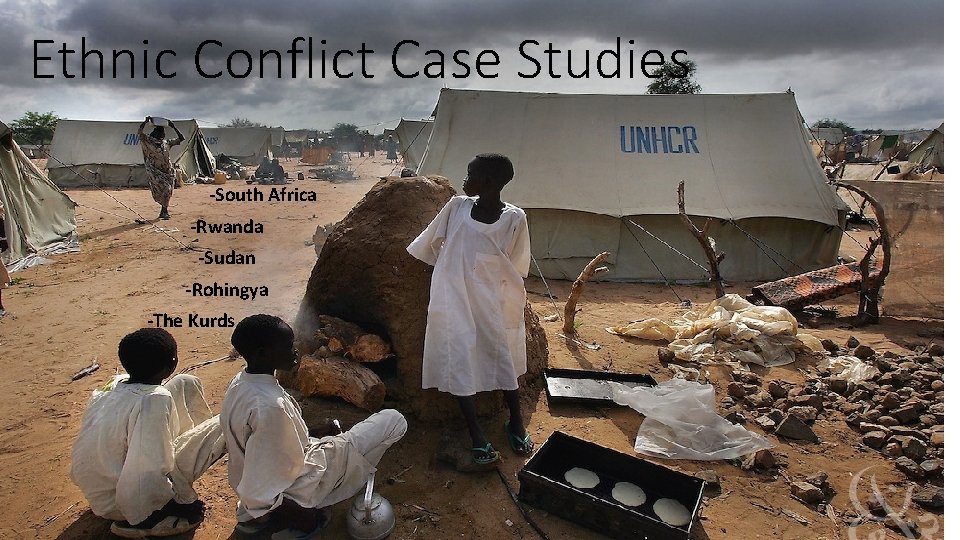 Ethnic Conflict Case Studies South Africa Rwanda Sudan
