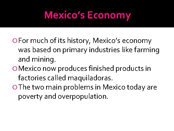 Mexico Yesterday and Today Chapter 5 Lesson 3