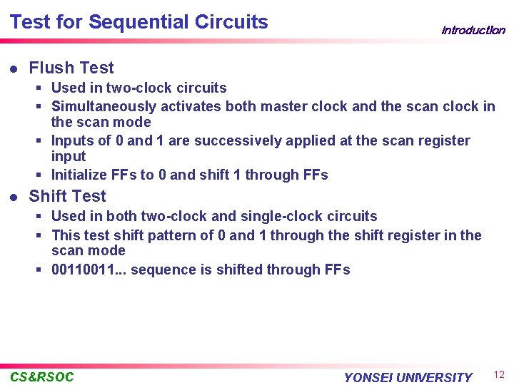 SCAN Testing Sungho Kang Yonsei University Outline l
