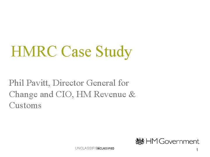 HMRC Case Study Phil Pavitt Director General for