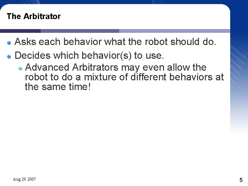 Behavior Based Control Institute for Personal Robots in