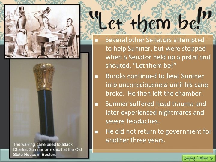 VOCABULARY Charles Sumner Preston Brooks Dred Scott n