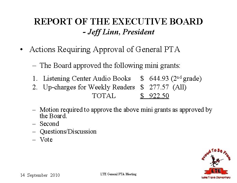 LAKE TRAVIS ELEMENTARY PTA General Meeting Tuesday 14