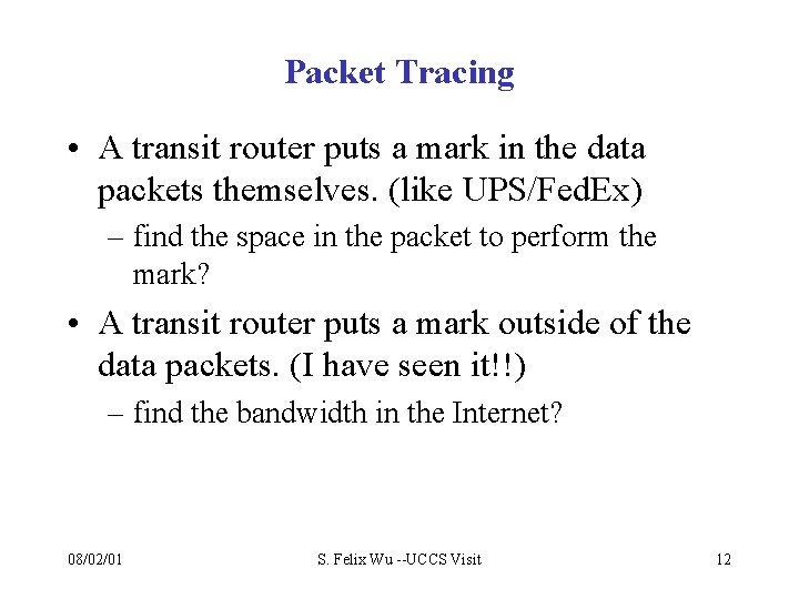 Distributed Denial of Services the Problem its Solutions