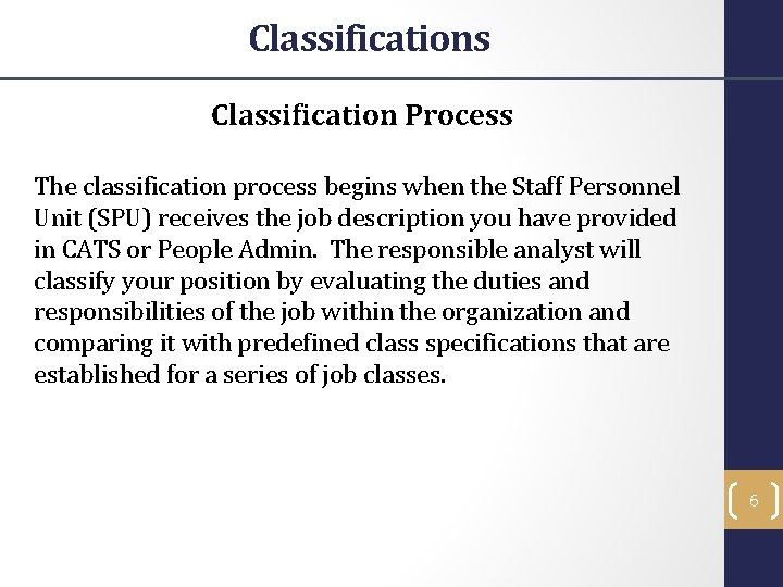The Employment Process 1 Employment Process Objectives In