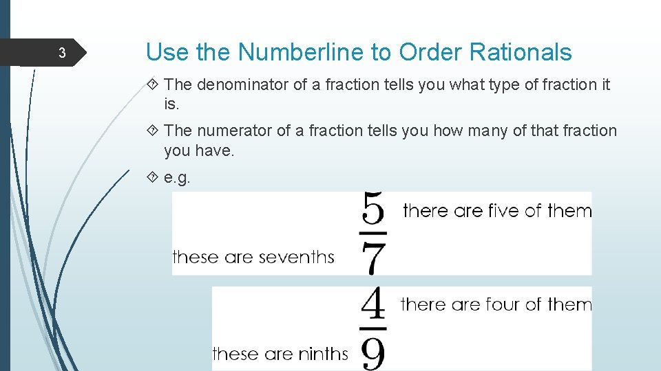1 Rational Numbers Learning Outcomes Recognise rational numbers