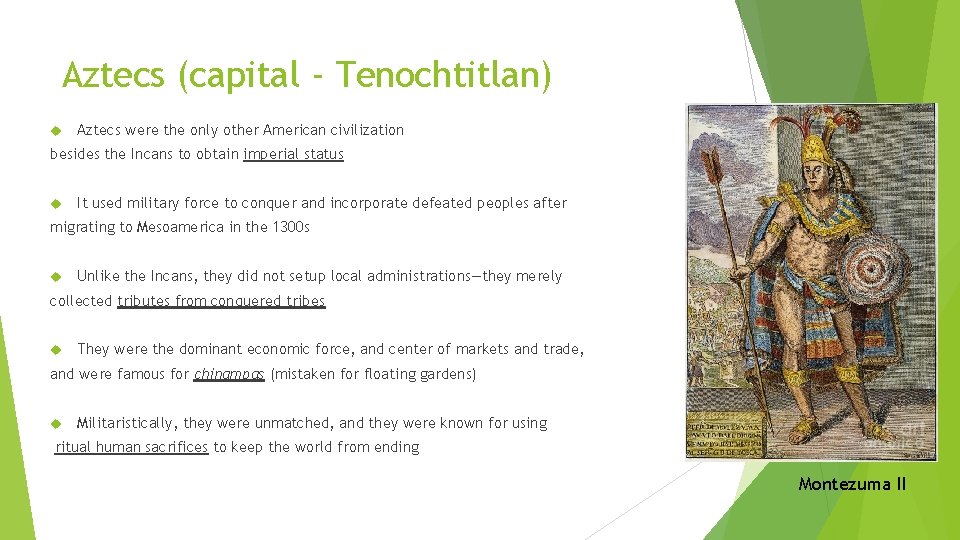 The Americas Aztecs and Incans Tenochtitlan Aztec Capital