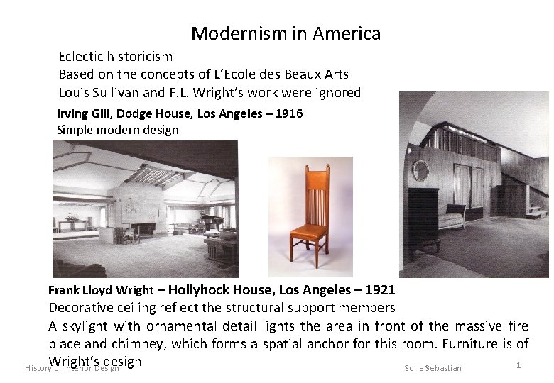 Modernism in America Eclectic historicism Based on the