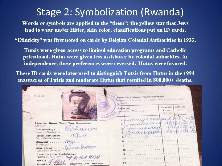The Eight Stages of Genocide Dr Gregory Stanton