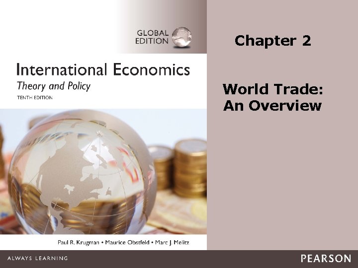 Chapter 2 World Trade An Overview Pearson Education