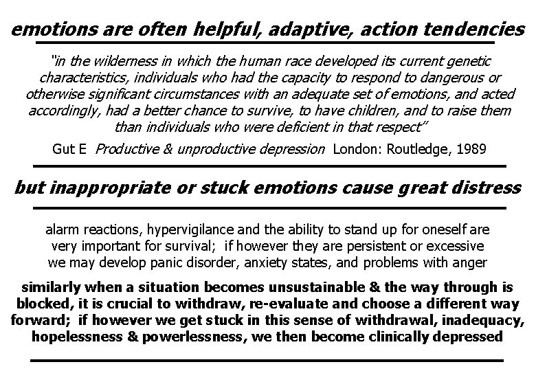 emotions are often helpful adaptive action tendencies in