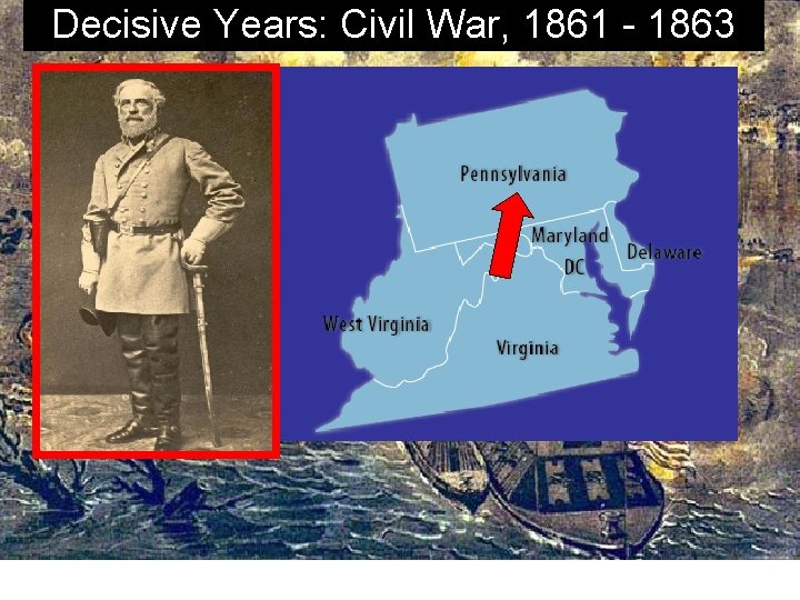 Decisive Years Civil War 1861 1863 Outline I