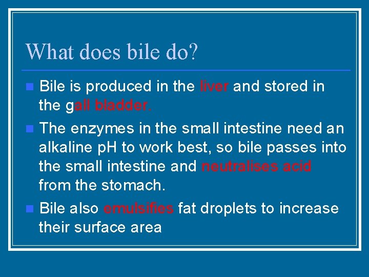 Content Alimentary canal Digestive glands Digestion Absorption Assimilation