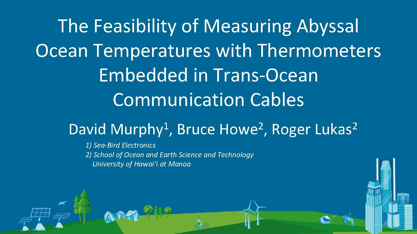The feasibility of Measuring Abyssal Ocean Temperature with