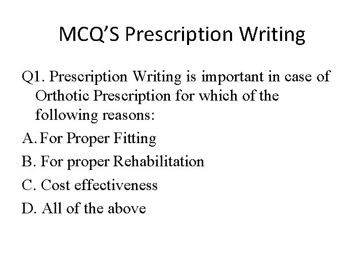 The Evaluation Process treatment planning principles of Prescription