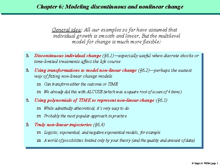 Modeling discontinuous and nonlinear change ALDA Chapter Six