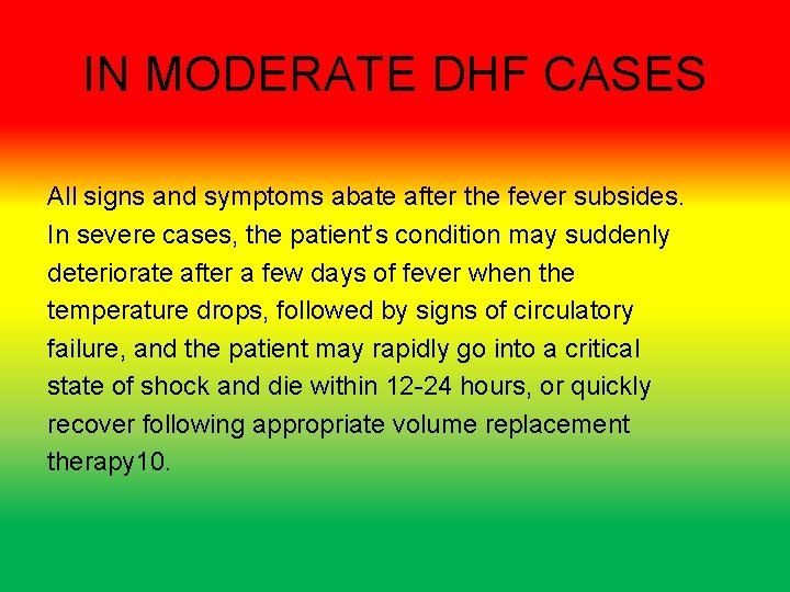 Dengue Fever INTRODUCTION Dengue fever DF is an