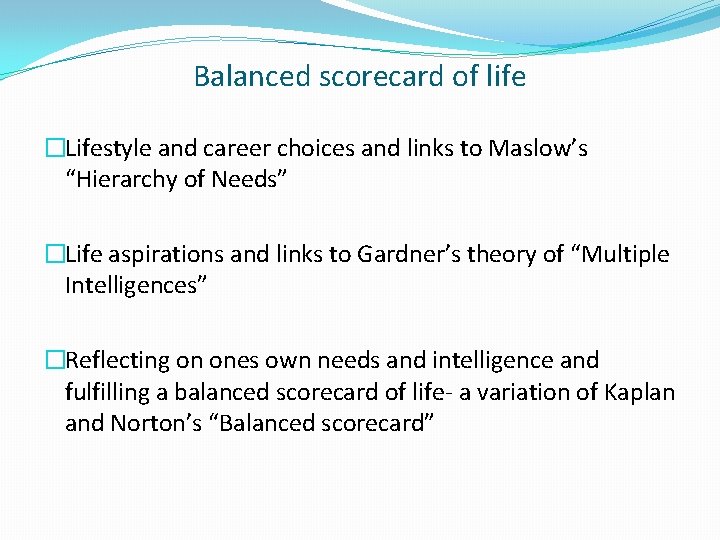 Balanced scorecard of life Adapting Gardners Theory of